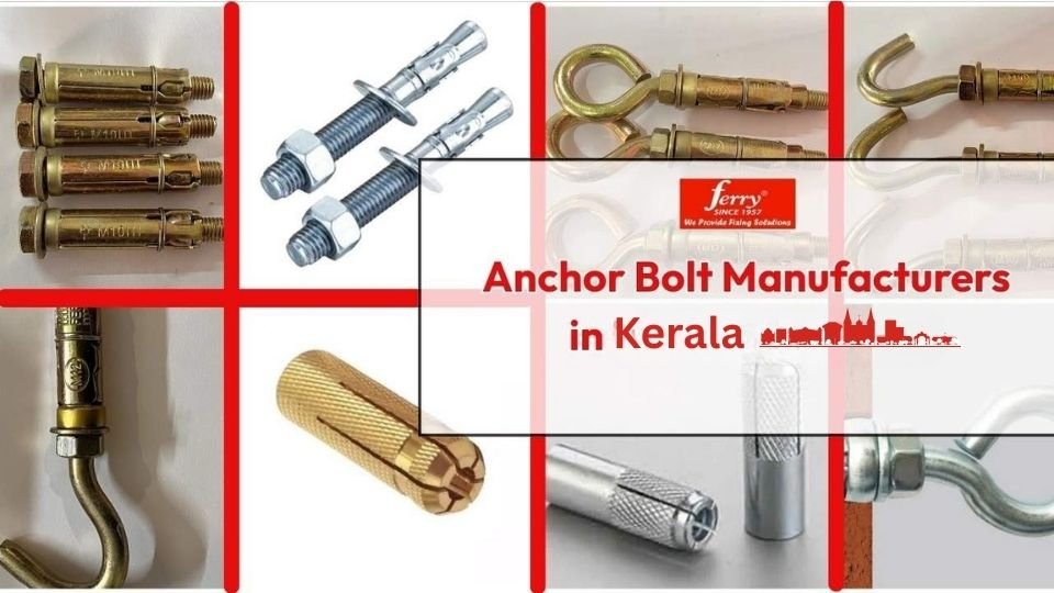 Anchor Bolt Manufacturers Kerala | Ferry International